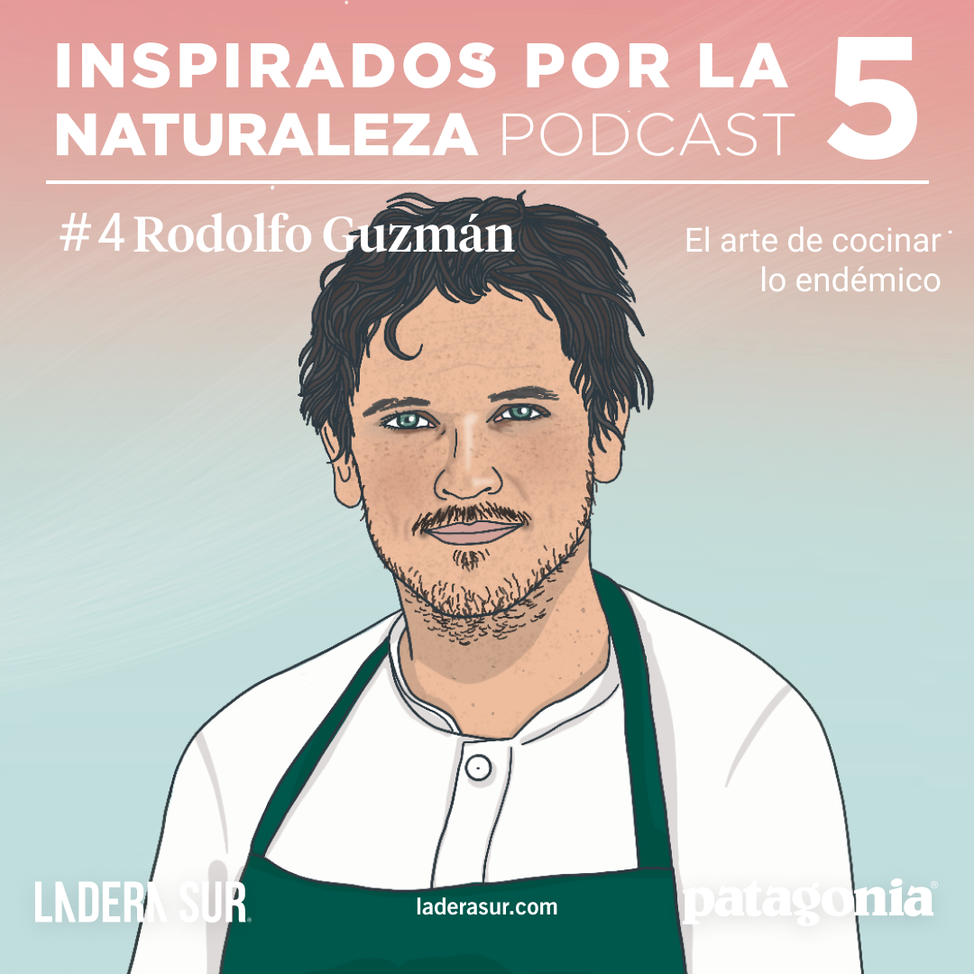 Podcast “Inspirados por la Naturaleza 5”, Capítulo 4: Rodolfo Guzmán ...
